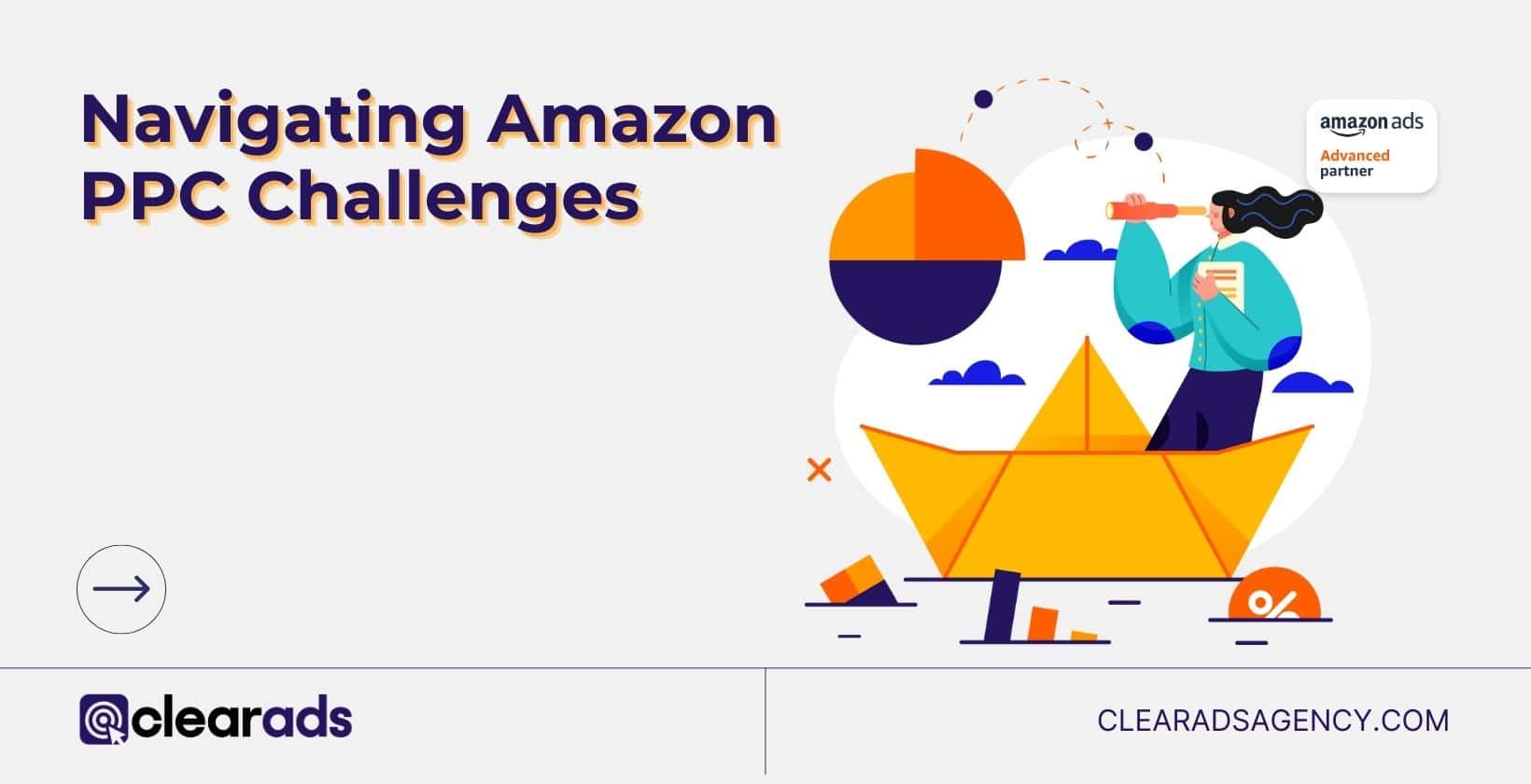 Navigating Amazon PPC Challenges - ClearAds Agency Navigating Amazon PPC Challenges - ClearAds Agency