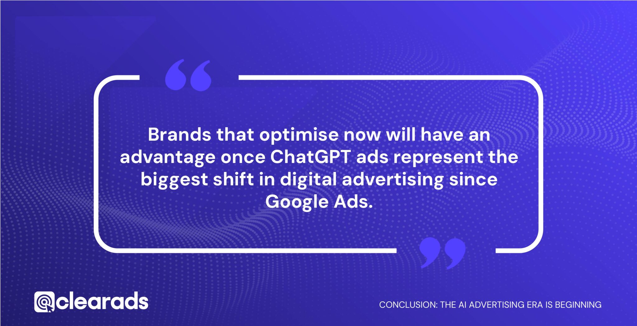 ChatGPT Ads Is Coming - ClearAds Agency